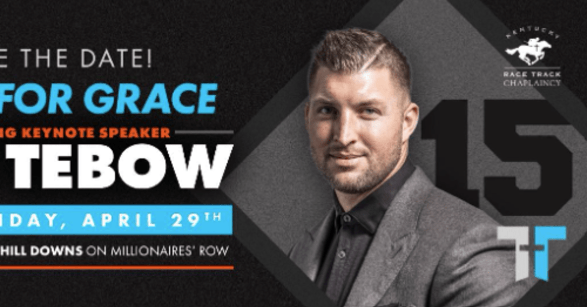 Tim Tebow To Keynote Kentucky Racetrack Chaplaincy's 'Race For Grace ...
